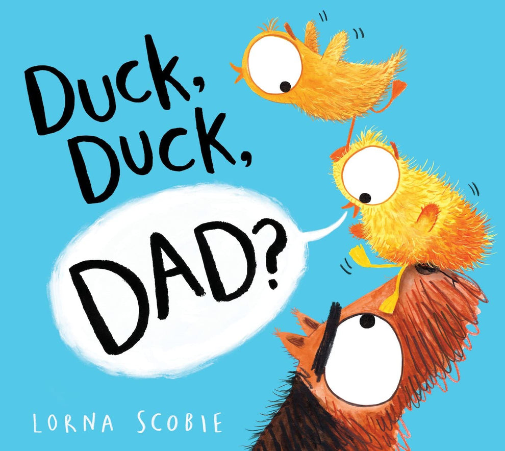 Duck, Duck, Dad? – Thinktastic
